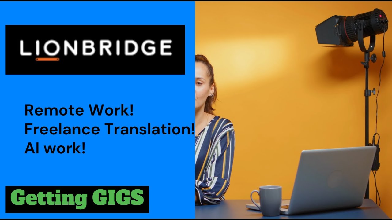 LionBridge / Remote Work! / Freelance Translation / Testing / AI Work ...
