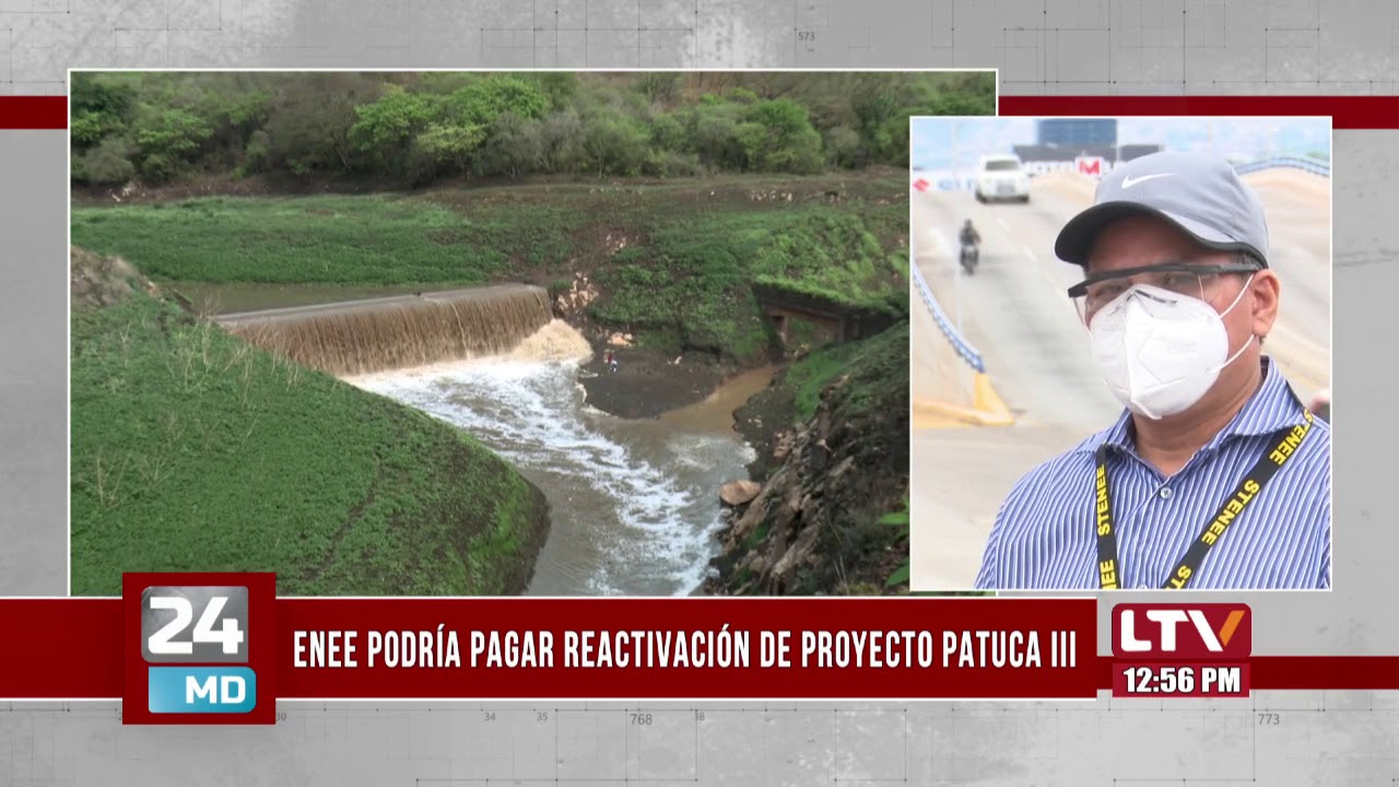ENEE podría pagar reactivación de proyecto PATUCA III - YouTube