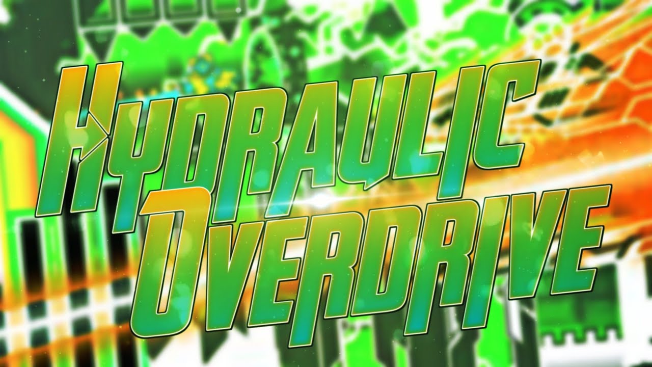 [Geometry Dash] Hydraulic Overdrive (3 Coins) [Insane Demon] by Xyriak ...