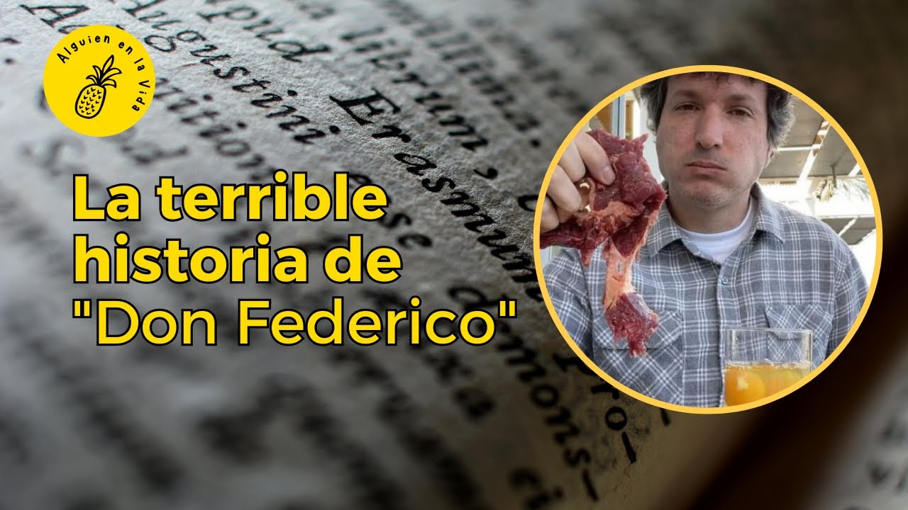 Origen terrorífico de "Don Federico" CREEPYPASTA - YouTube