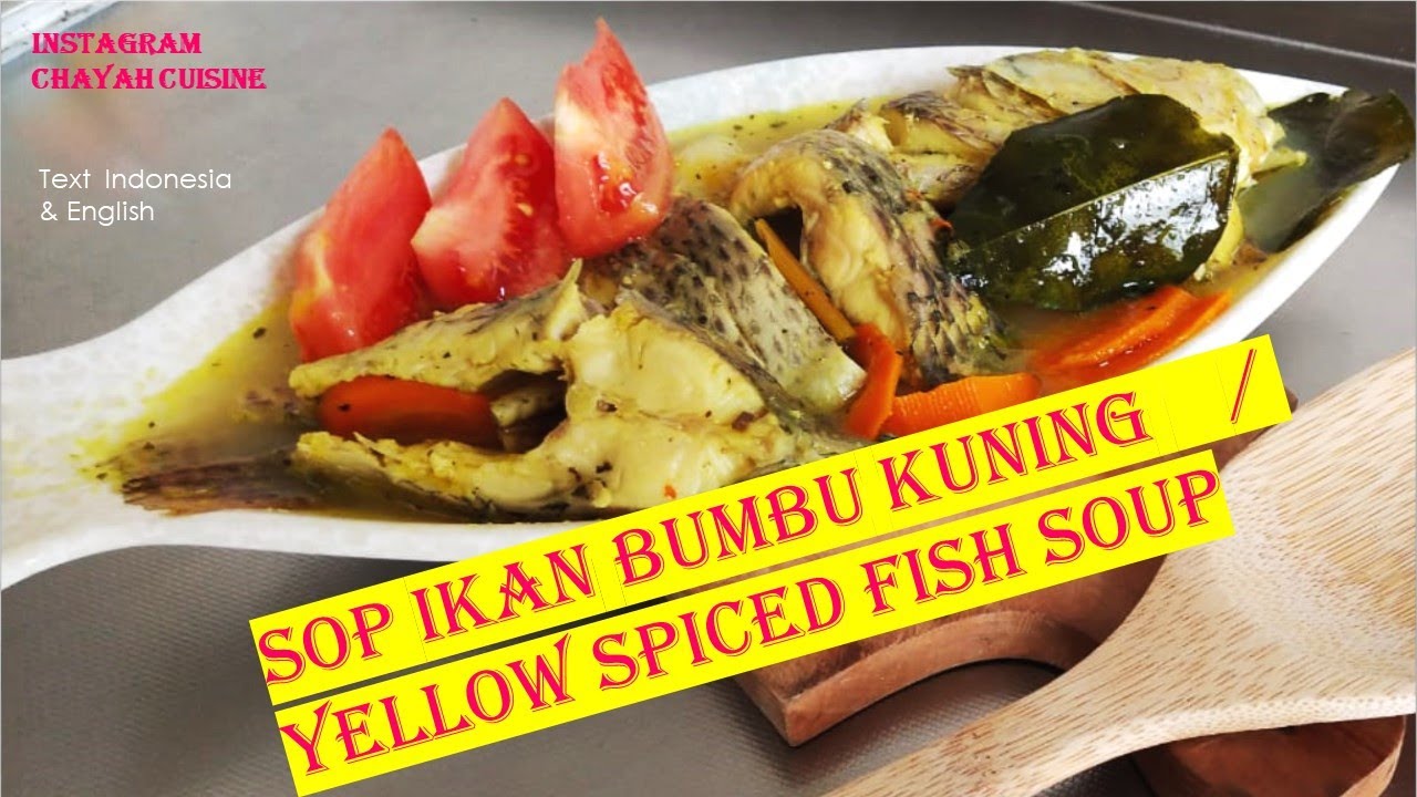 Sop Ikan Bumbu Kuning / Yellow Spiced Fish Soup - YouTube