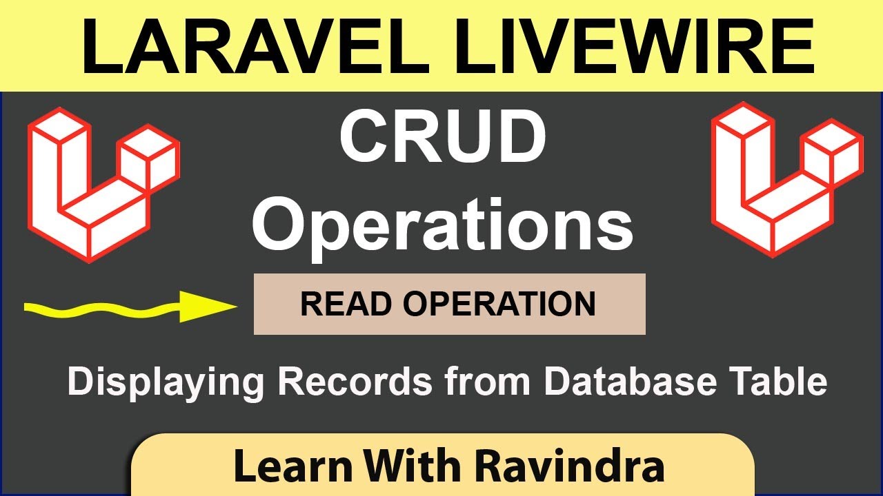 CRUD Operation in Larvel Livewire | Read Operation - Reading Database ...