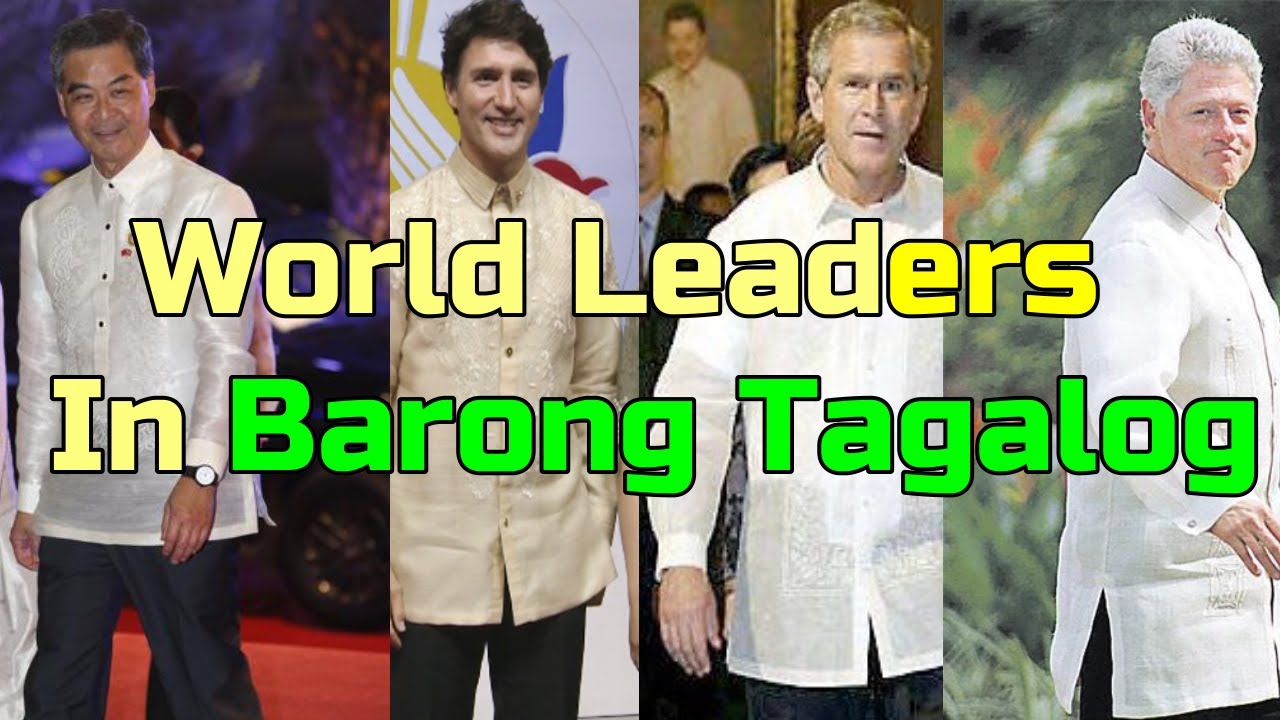 WORLD LEADERS AND CELEBS IN FILIPINO BARONG - YouTube