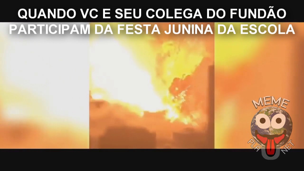 FESTA JUNINA MEME - YouTube