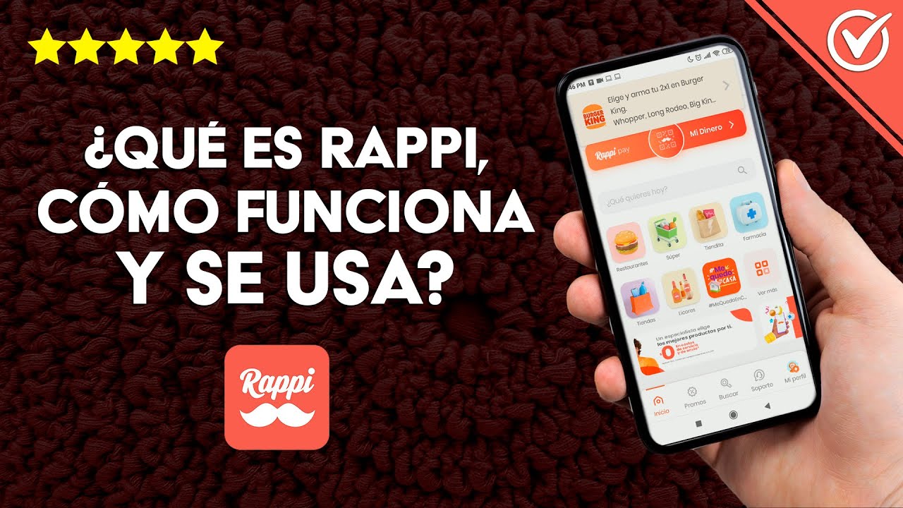 Qué es Rappi, cómo Funciona y se usa para Hacer Pedidos de Comida en ...