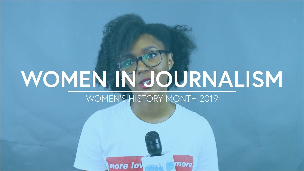 Women in Journalism | Women's History Month 2019 - YouTube