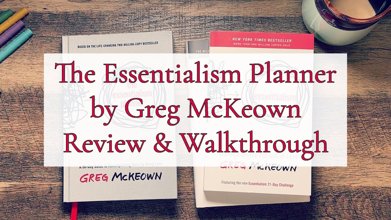 THE ESSENTIALISM PLANNER || QUARTERLY PLANNER || REVIEW & WALKTHROUGH ...