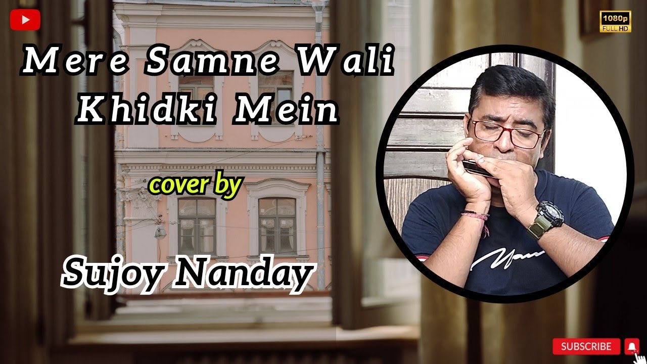 Mere Samne Wali Khidki Mein | Sujoy Nanday | Harmonica| Padosan | Kishore Kumar| Sanjay Dutt ...