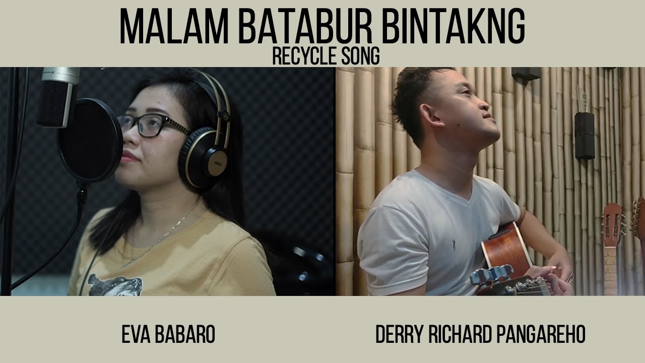 MALAM BATABUR BINTAKNG - EVA BABARO (Recycle Song) - YouTube