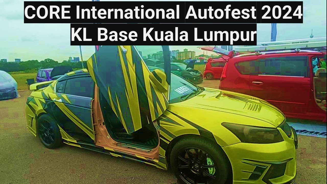 CORE International Autofest 2024 | KL Base Kuala Lumpur - YouTube