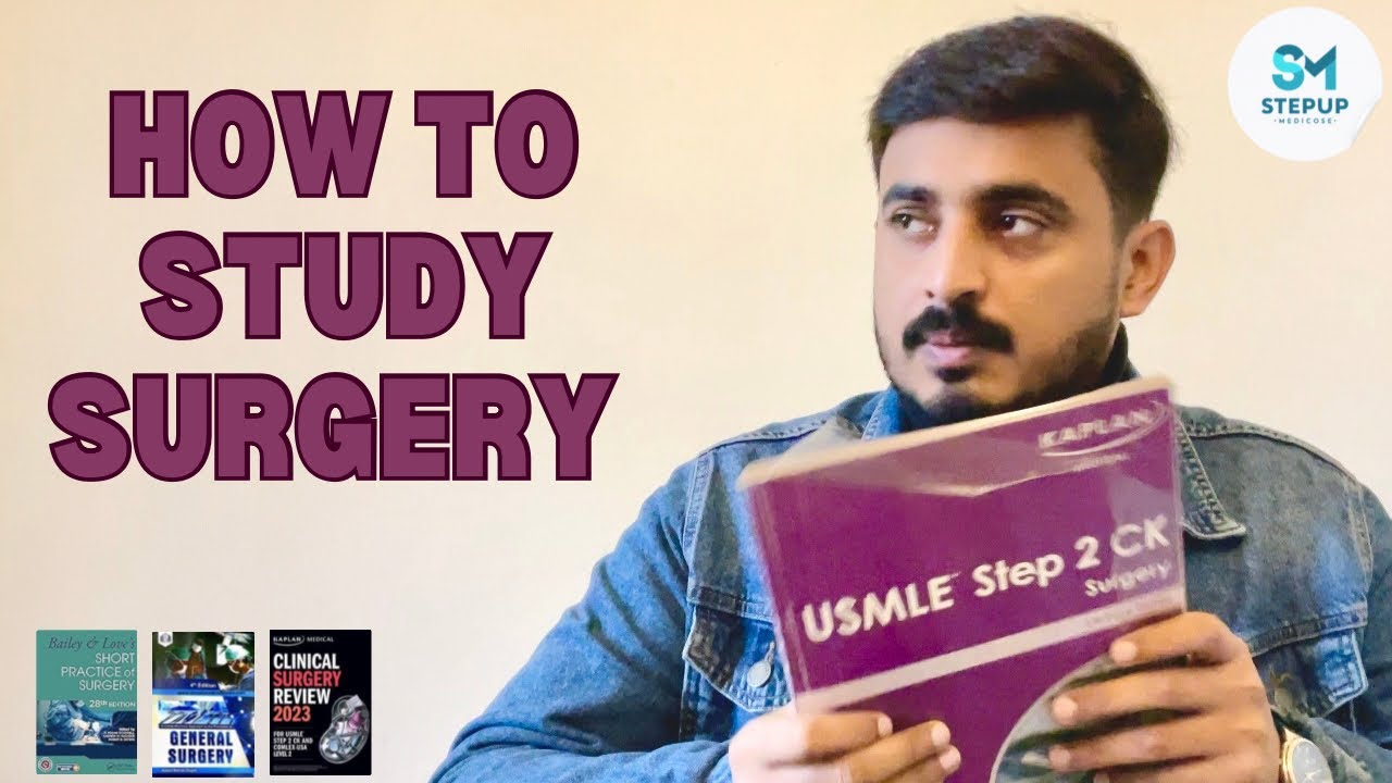 How To Study Surgery | Best Resources To Study Surgery - YouTube
