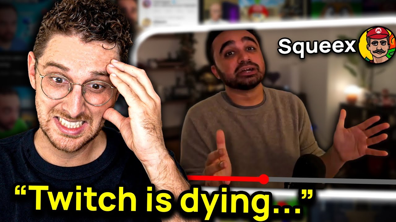 My Thoughts On The Current State Of Twitch (Ft. Squeex) - YouTube