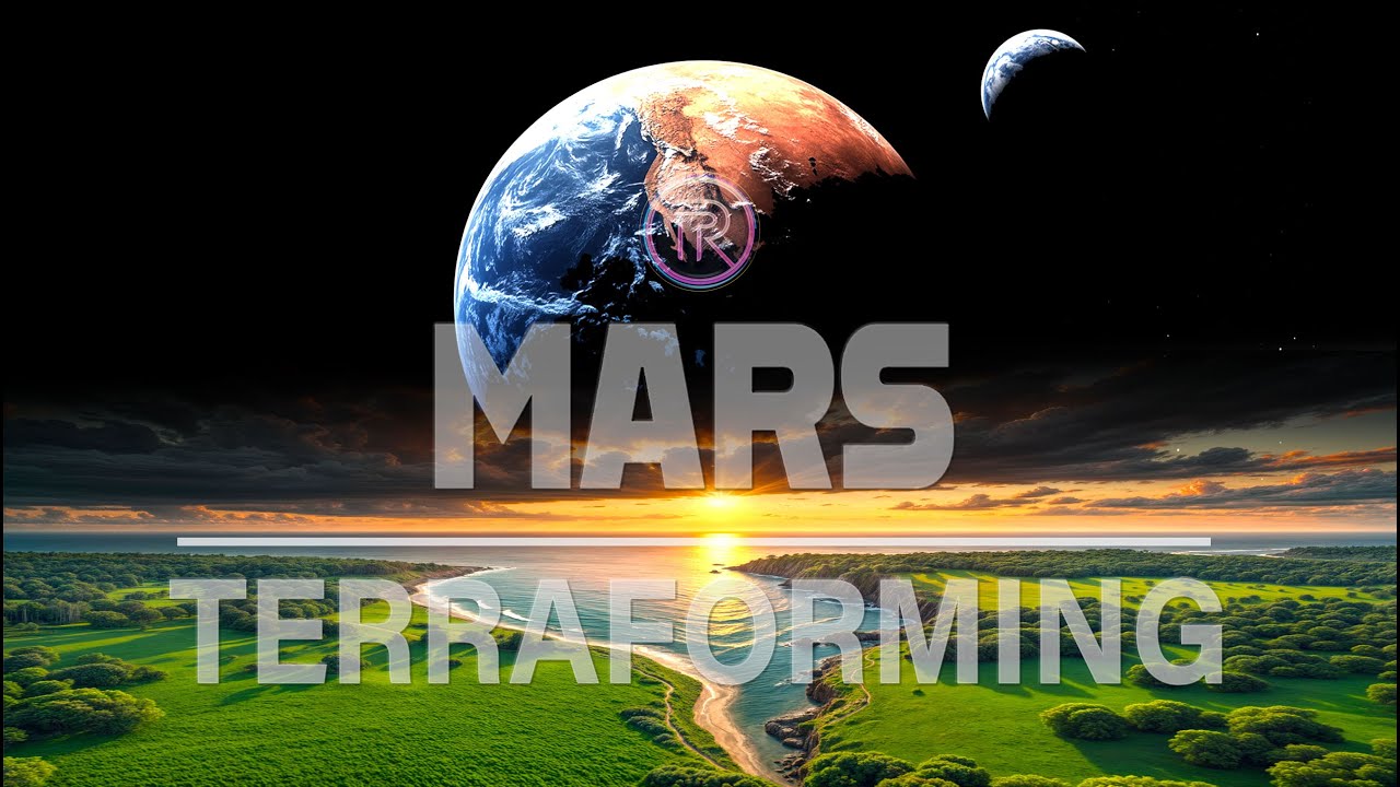 Terraforming Mars | Turning the Red Planet Green! - YouTube