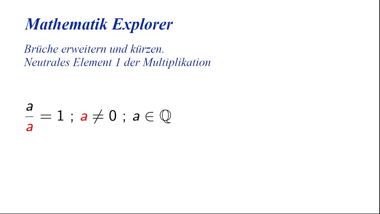 BR21 Brueche Kuerzen Erweitern. Warum kann man einen Bruch erweitern ...
