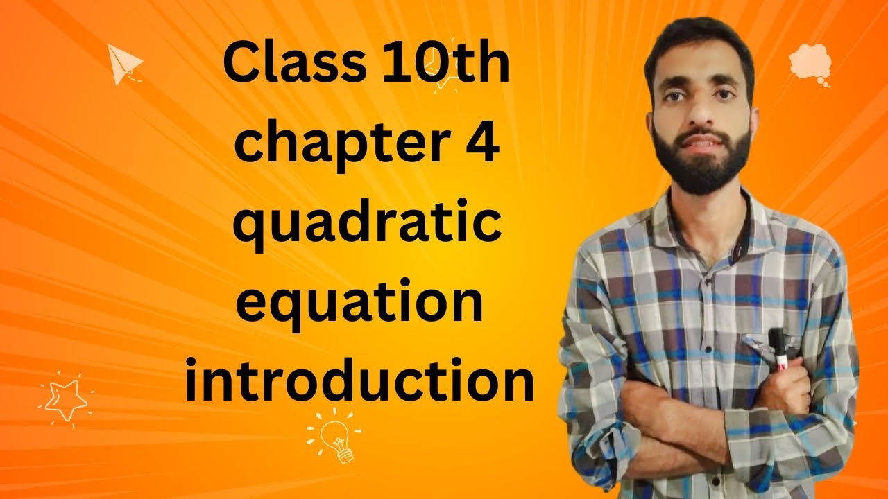 class 10th quadratic equation introduction - YouTube