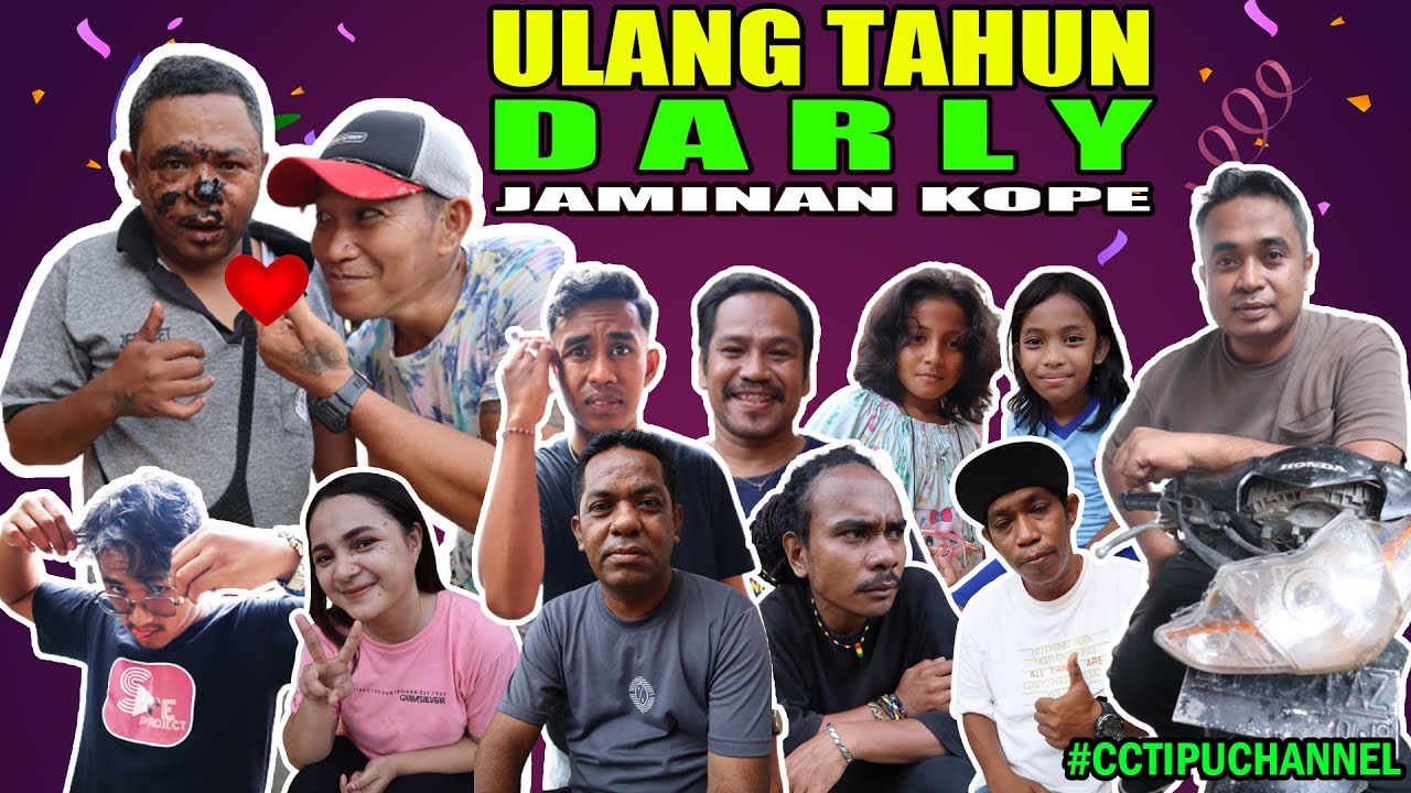 ULANG TAHUN DARLY JAMINAN KOPE || #cctipuchannel || Eps 124 - YouTube