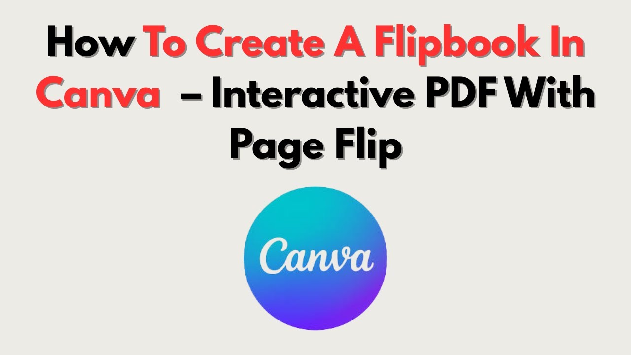 How To Create A Flipbook In Canva – Interactive PDF With Page Flip ...