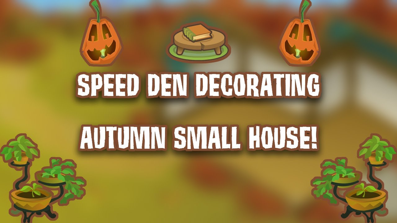 Speed Den Decorating Autumn Small House | Animal Jam Classic - YouTube