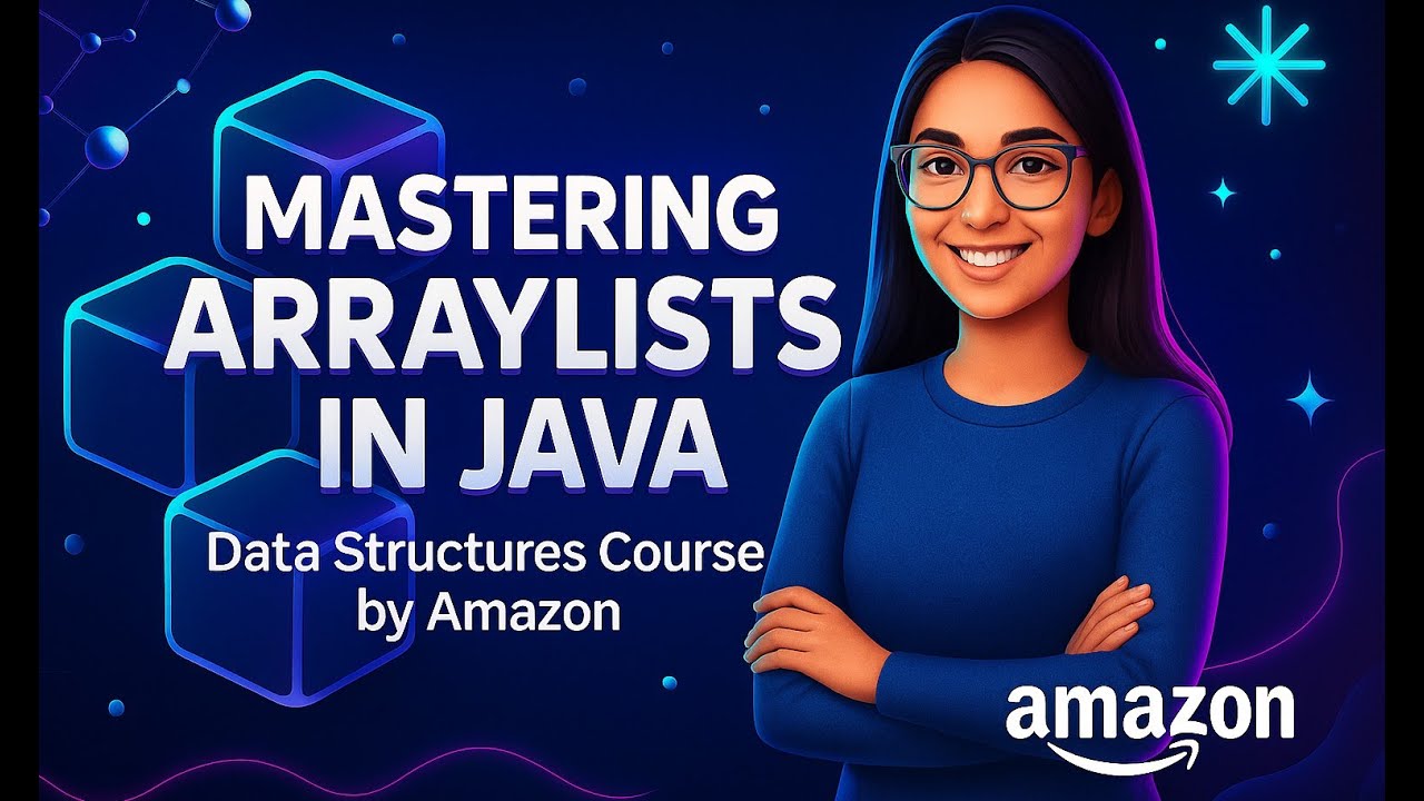Java ArrayList Tutorial for Beginners 📚 | Dynamic Data Structures [Amazon DSA Course] - YouTube