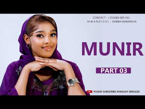 MUNIR - PART 03