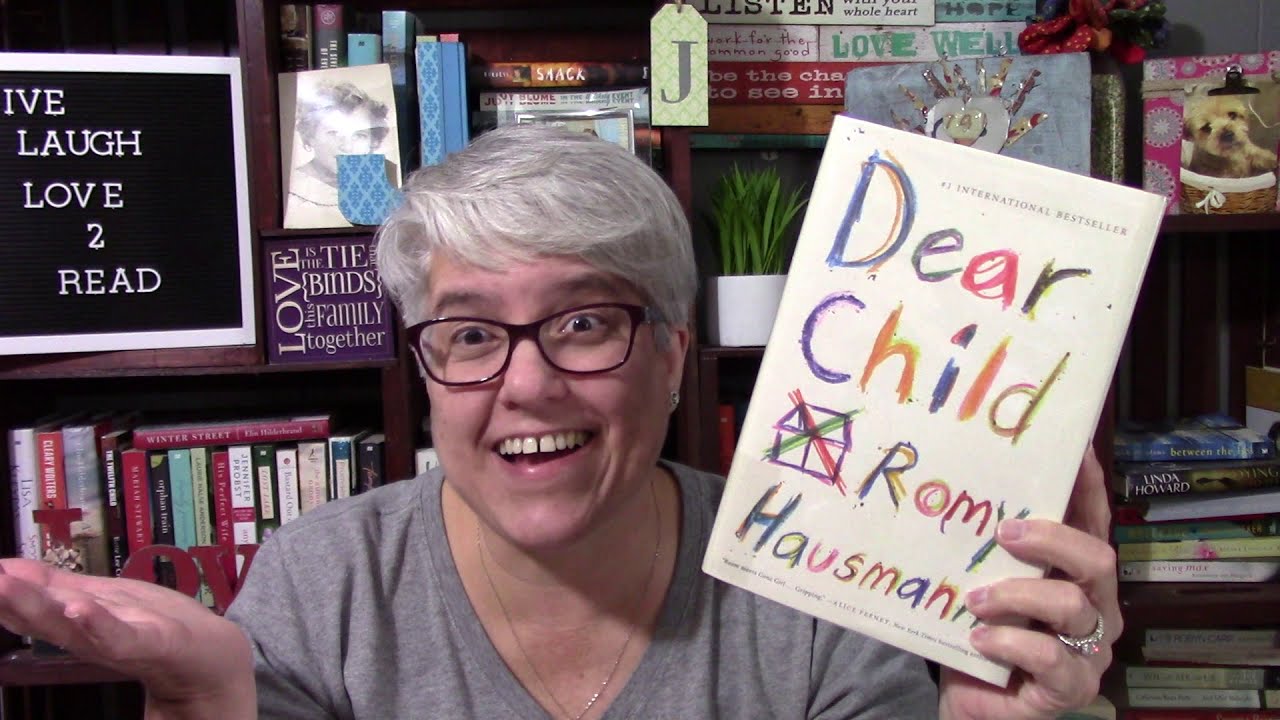 BOOK REVIEW: DEAR CHILD BY ROMY HAUSMANN - YouTube