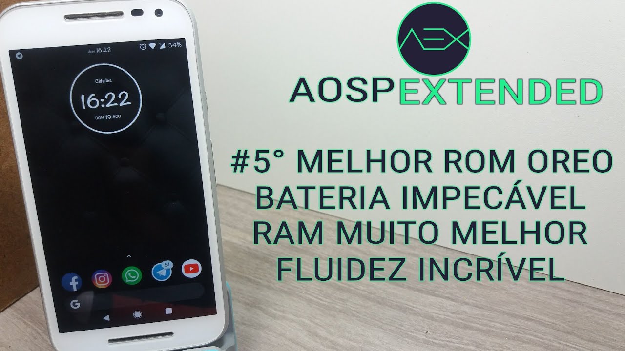 REVIEW DA ROM AOSP Extended v5.8 (ANDROID 8.1.0) NO MOTO G3 | MOTOROLA ...