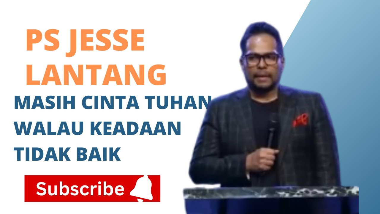 VIRAL !!! Masih Cinta Sama Tuhan Walau Keadaanmu Tidak Baik ?? Ps Jesse ...