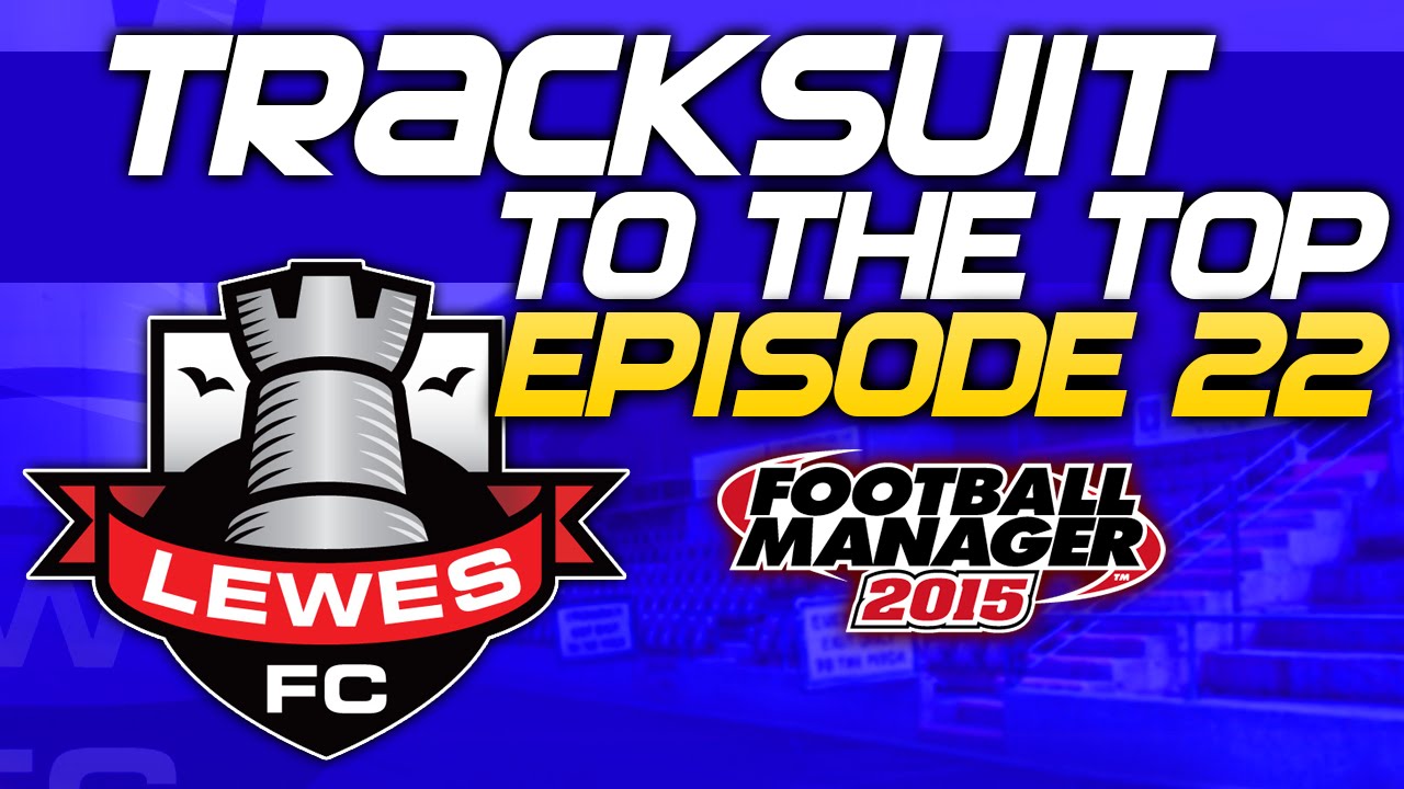 Tracksuit to the Top: Episode 22 - Improvement | Football Manager 2015 ...