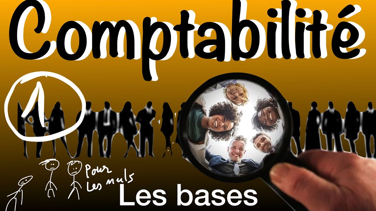 Notions de base du fonctionnement de la comptabilité - Explications ...