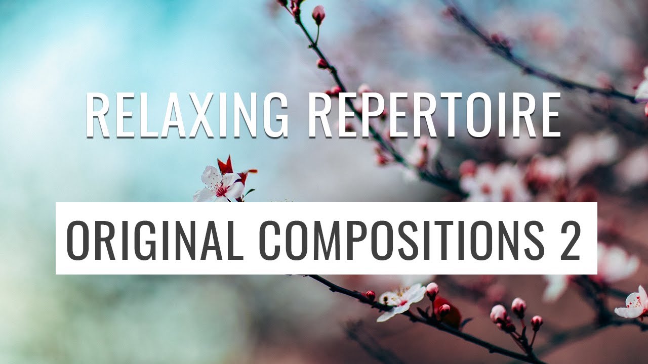 1 Hour of Relaxing Music - Original Compositions for Study, Sleep, or ...