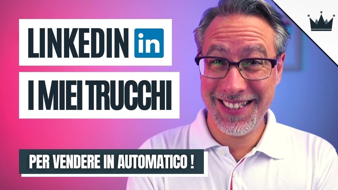 LINKEDIN: 11 HACKS & STRUMENTI *Che nessuno ti svela* 😱 Vendi di più su ...