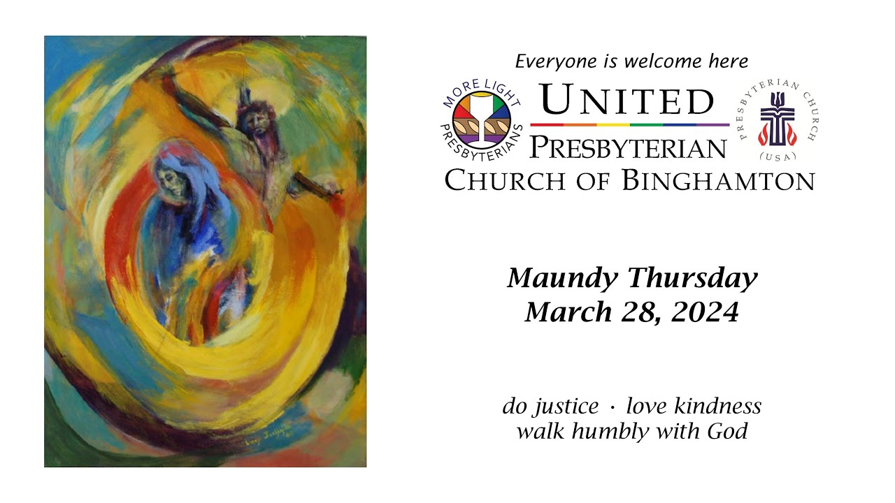 UPC’s Maundy Thursday worship, 3/28/2024 - YouTube
