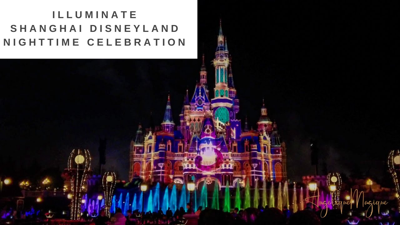Illuminate | Shanghai Disneyland | Year of Magical Surprises | 5th ...