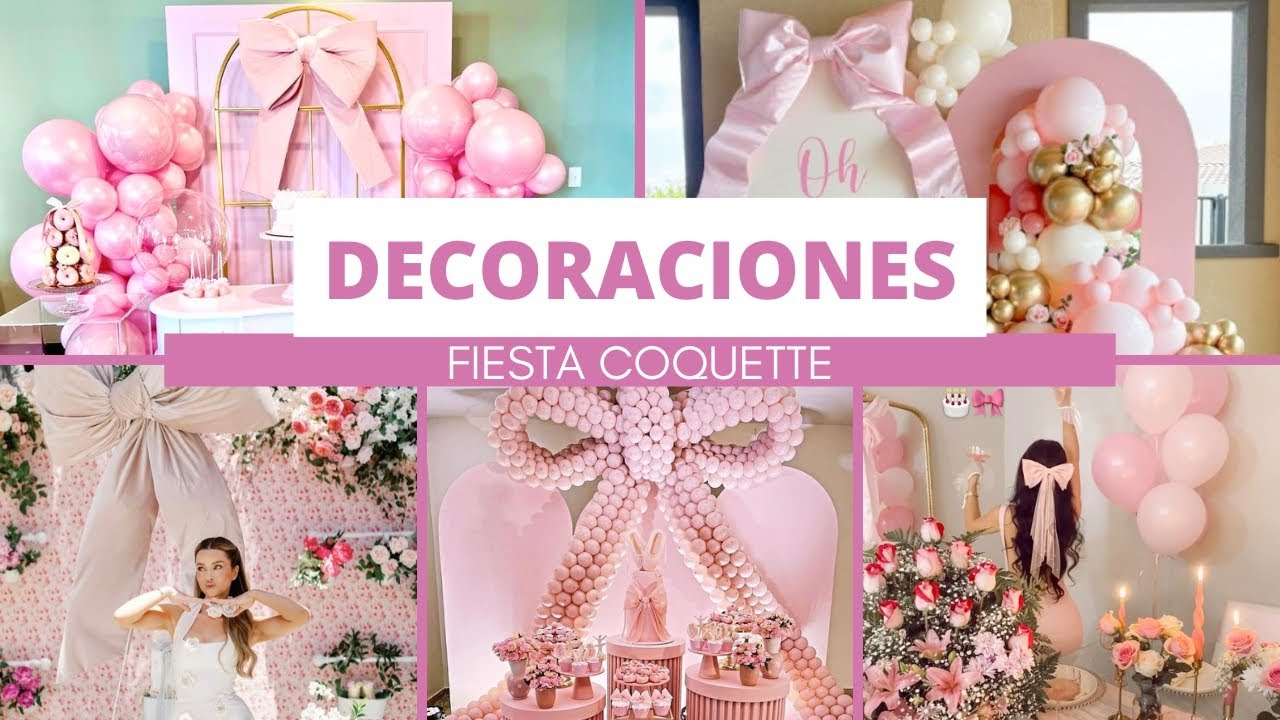 Decoración COQUETTE para tu Fiesta Perfecta 🎀 | Aesthetic Rosa y ...