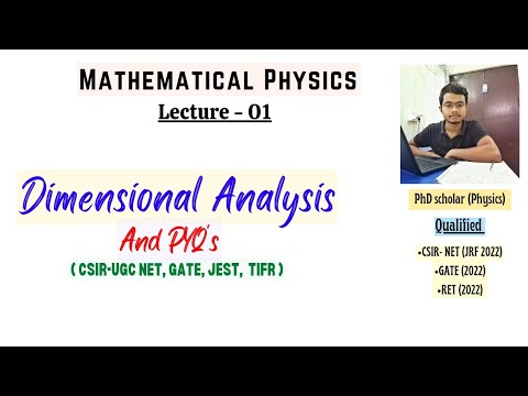 ⭕Lecture 01| A Crisp Discussion on DIMENSIONAL ANALYSIS | Physical Science| CSIR NET,JEST,GATE ...
