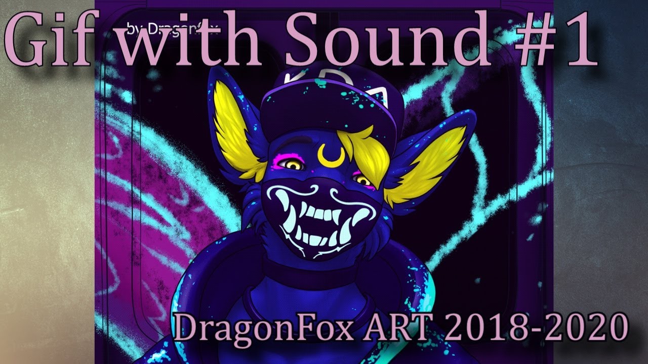 GIF WITH SOUND #1 ( DragonFox ART ) - YouTube