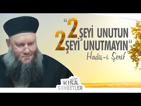 Sana Yapılan Kötülüğü Unut | Hadis-i Şerif | Yakub Haşimi Hocaefendi (ksa)