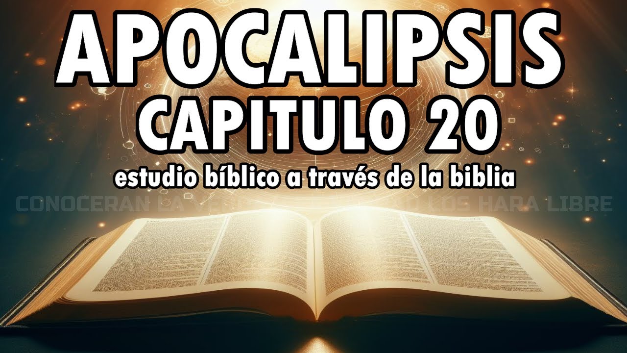 A TRAVES DE LA BIBLIA APOCALIPSIS CAPITULO 20 audio biblia - estudio ...