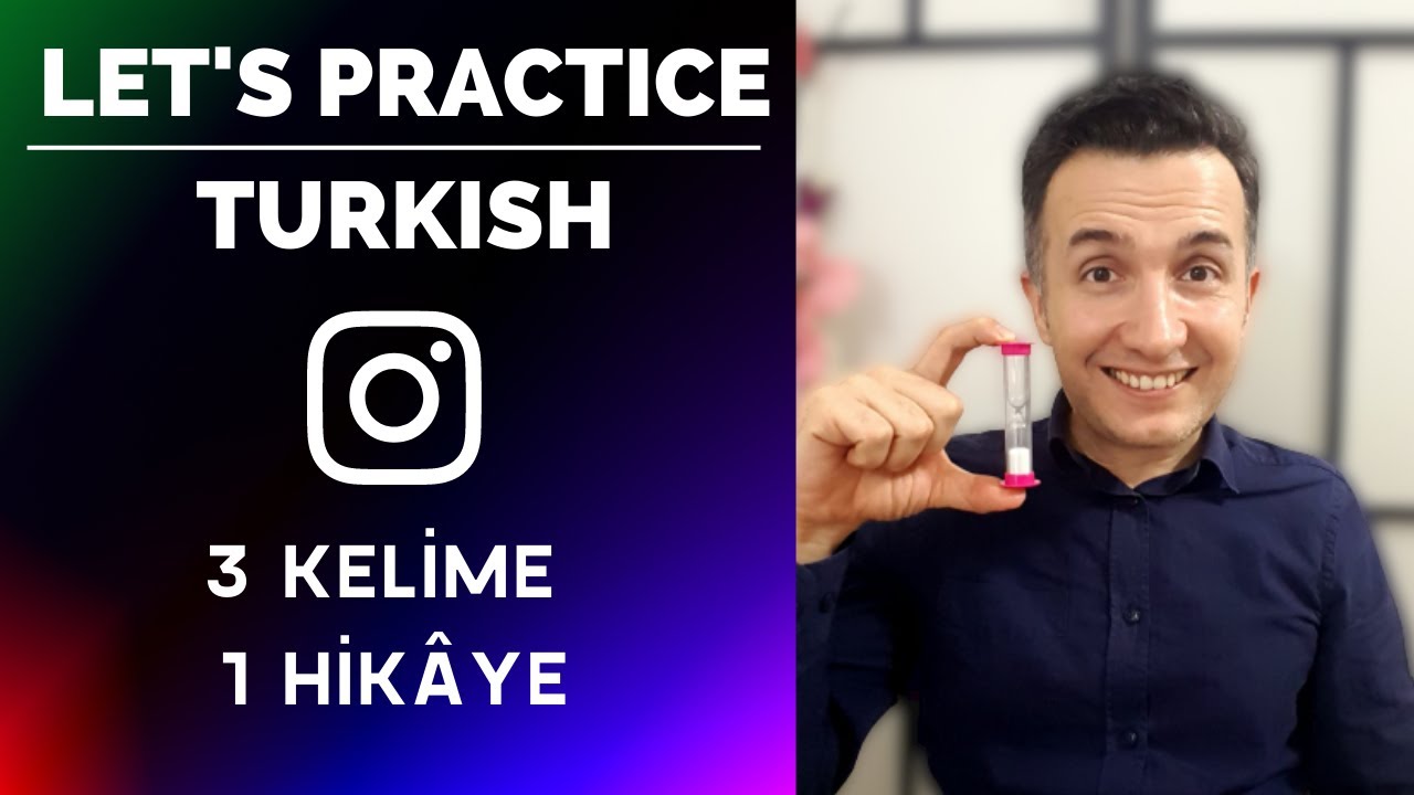 Learn Turkish | A2 - B1 | Türkçe Pratik | 3 Kelime 1 Hikâye | - YouTube