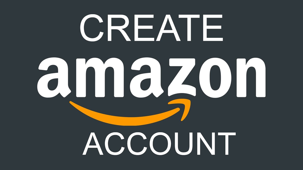 Create An Amazon Account | Amazon Registration Help | Amazon eCommerce ...