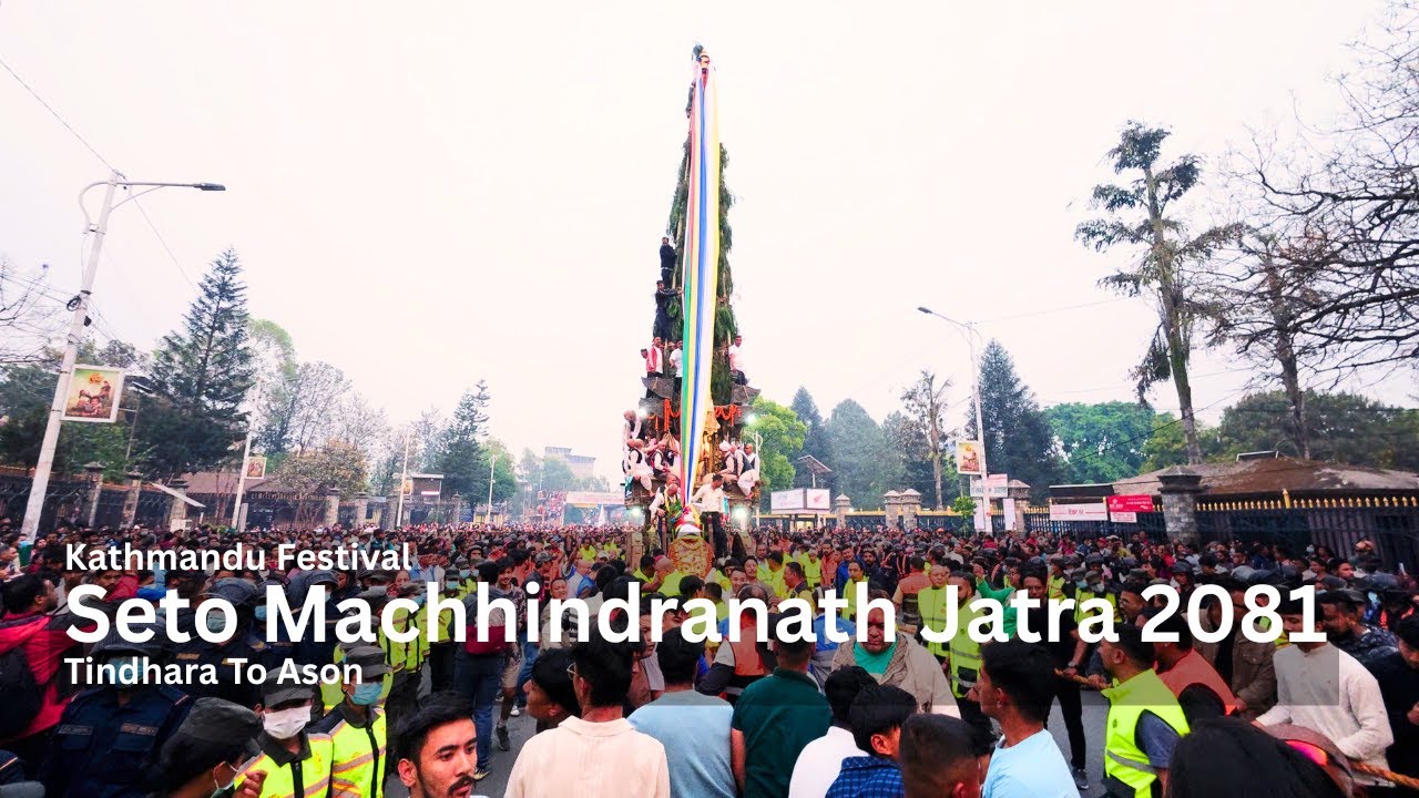 Seto Machhindranath Jatra 2081 | Tindhara to Ason | Kathmandu Festival ...