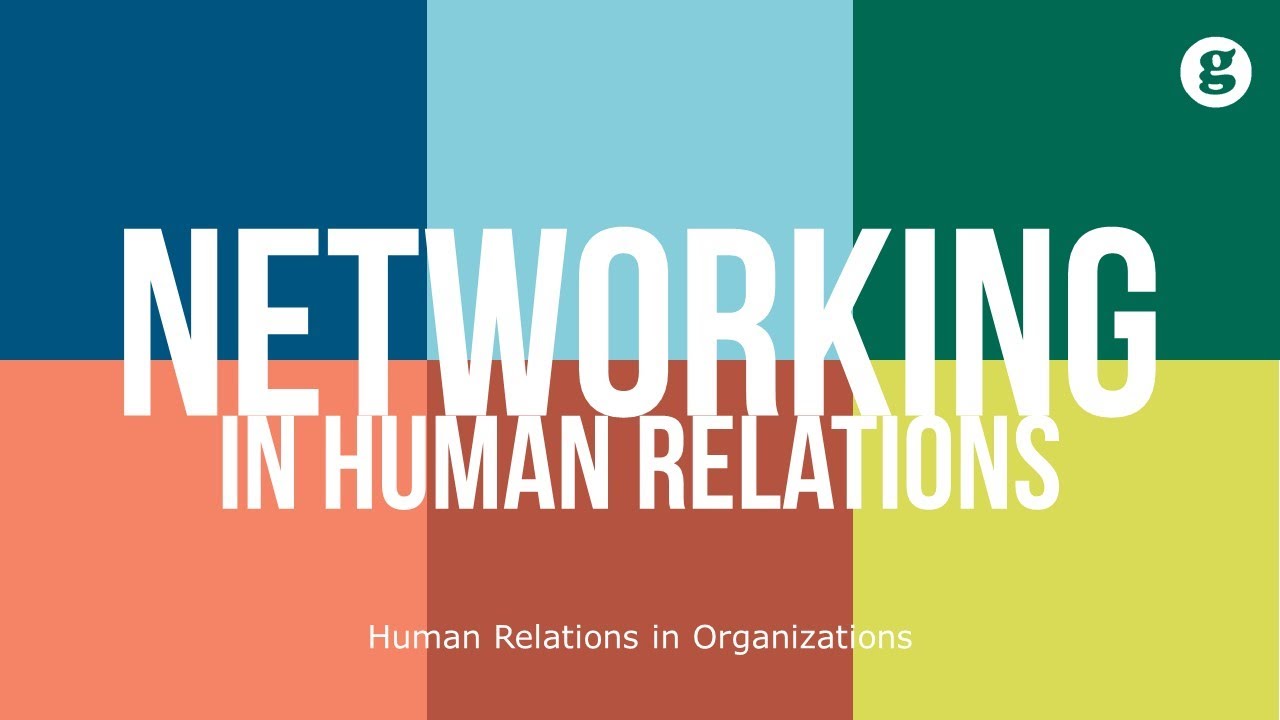 Networking in Human Relations - YouTube