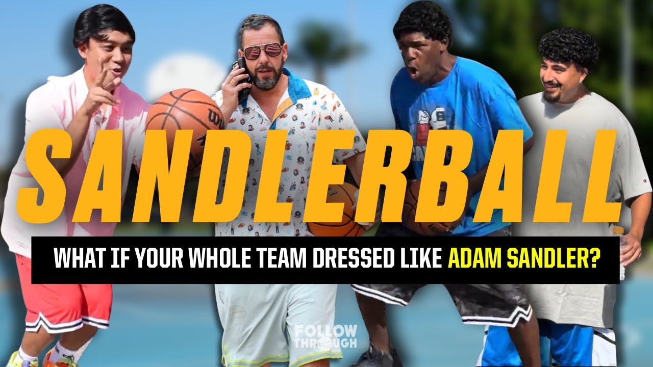 An All-Adam Sandler Team Goes Hooping At The Park | Follow Through ...
