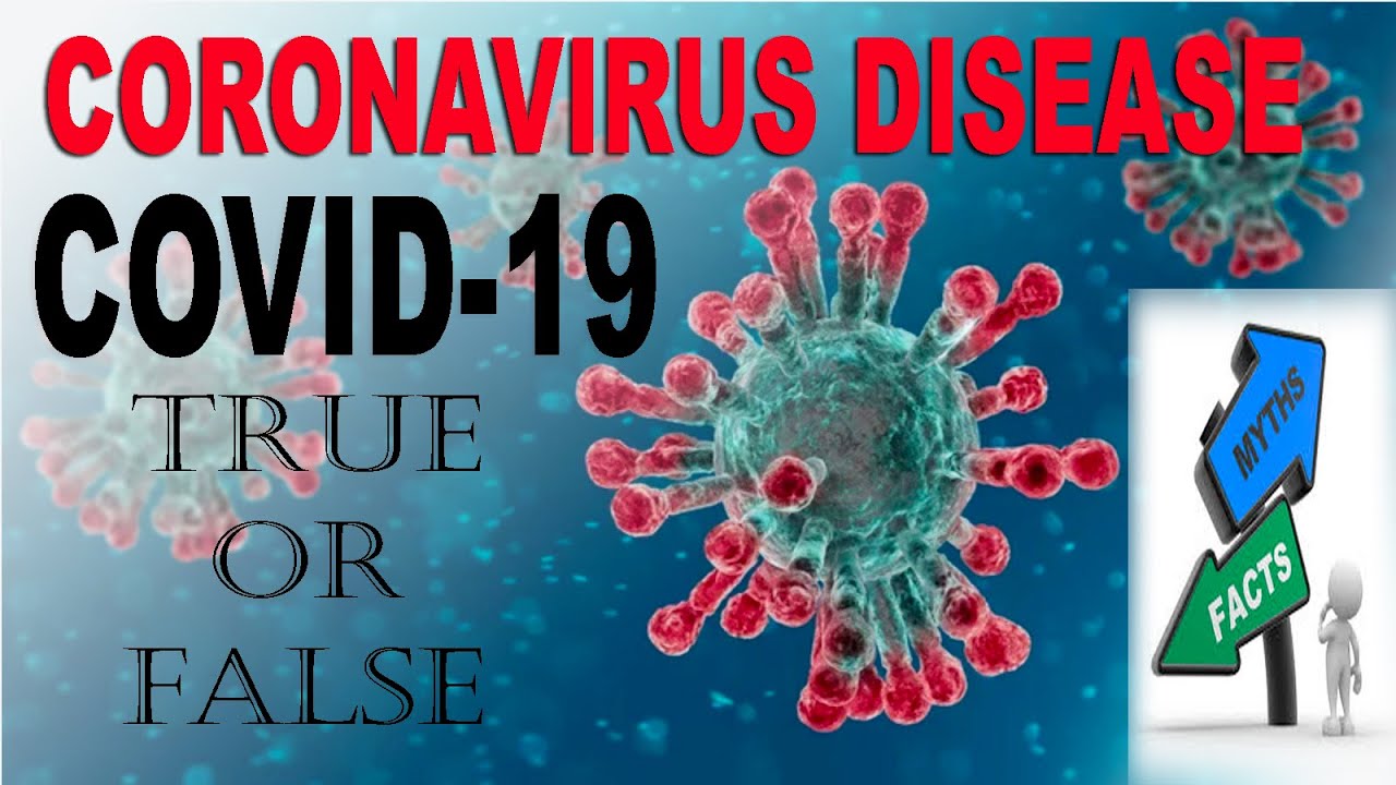Coronavirus-COVID-19 True or False. - YouTube