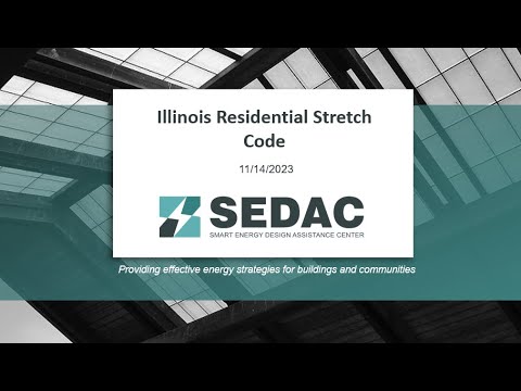 Illinois Residential Stretch Code - 11.14.23 - YouTube