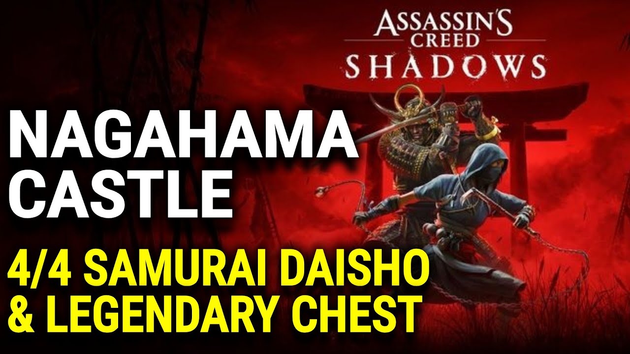 Nagahama Castle All Samurai Daisho & Legendary Chest Locations ...
