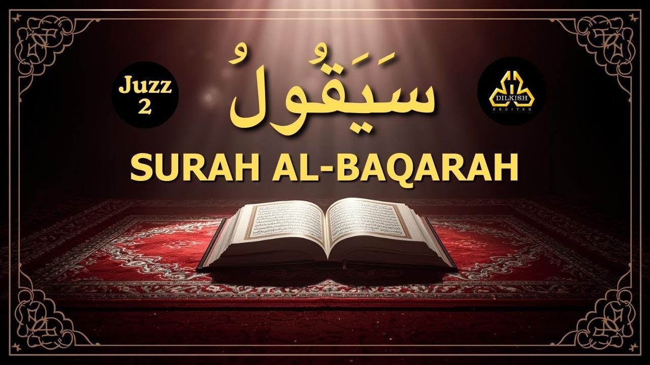 Juzz 2 – Surah Al-Baqarah Full Quran Recitation | Peaceful Tilawat ...