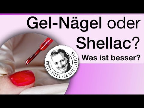 Gel oder Schellac? Was ist besser?