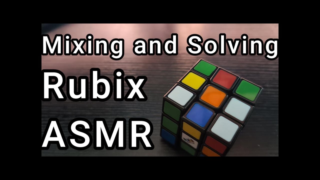 Rubix Cube ASMR Solve - YouTube