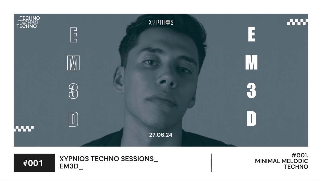 Xypnios Techno Sessions #001 - EM3D - YouTube